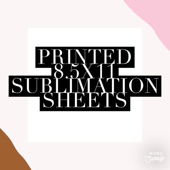 Sublimation RTS Sheets 8.5x11 Sublimation Transfers We Print - Etsy