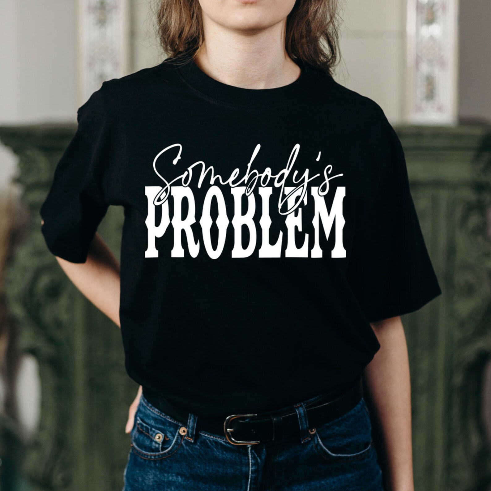 Somebody's Problem PNG Somebody's Problem Digital Download Somebodys ...
