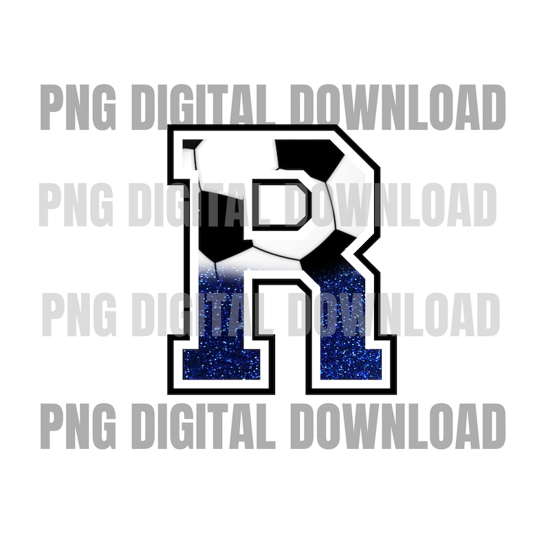 Letter R Soccer PNG | Digital Download | Printable Artwork | Custom ...