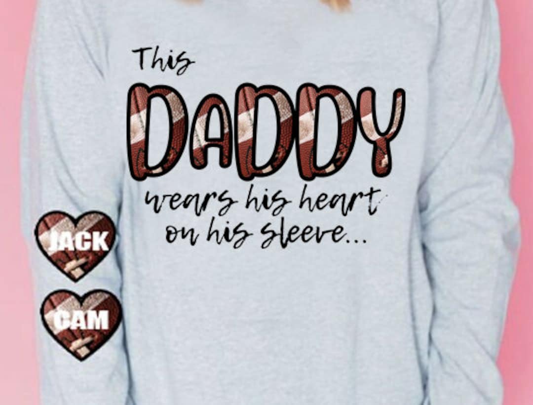 This DADDY Wears His Heart on His Sleeve PNG | Sublimation Design ...