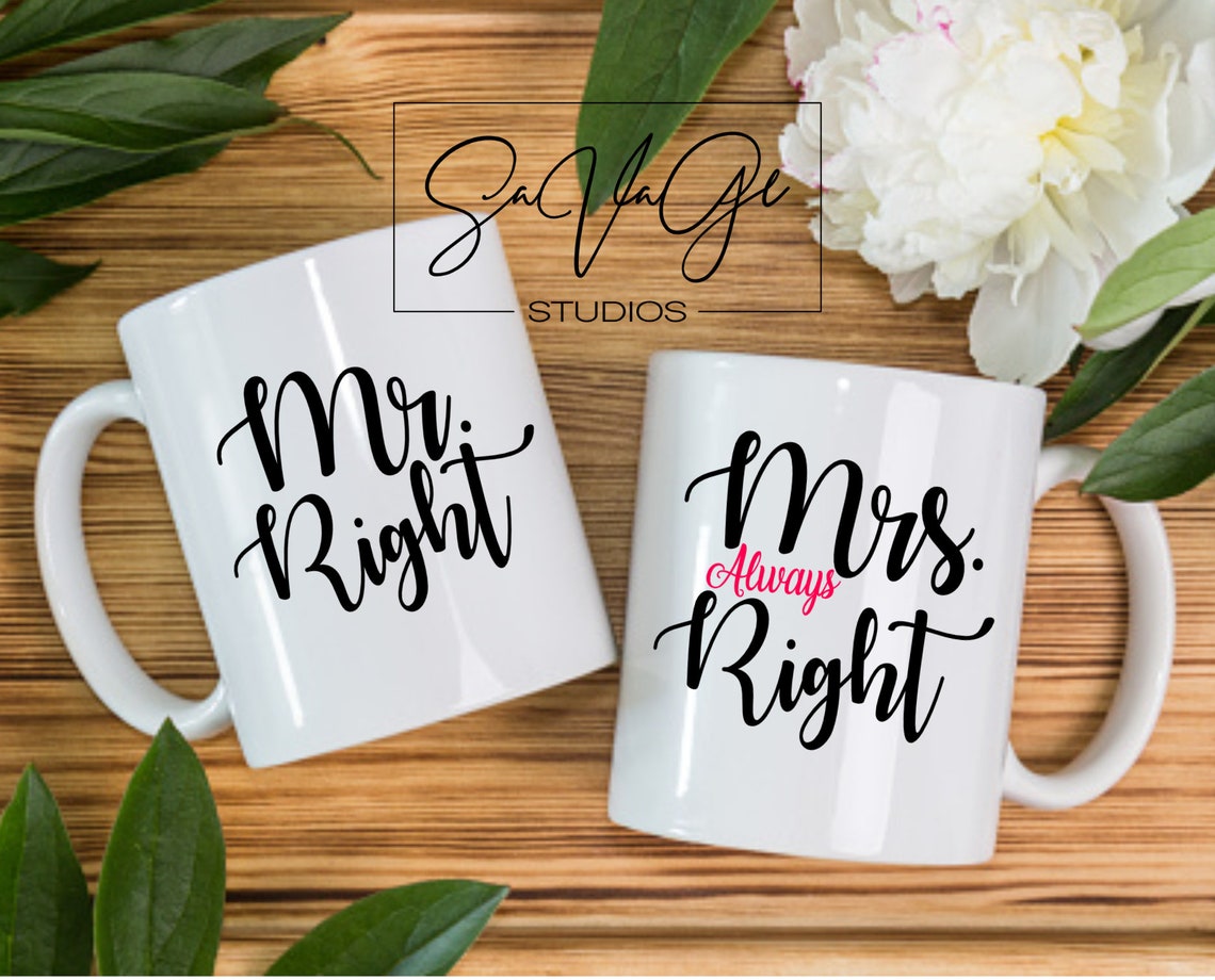 Mr. Right & Mrs. Always Right Svg, Mr. Right Svg, Mrs. Always Right Svg ...