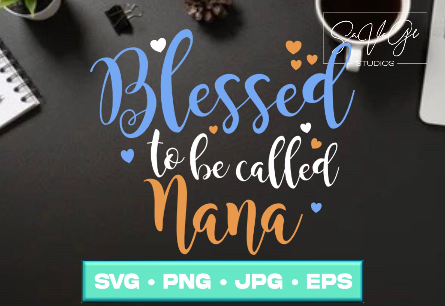 Blessed to Be Called Nana Svg, Nana Svg, Grandma Svg, Blessed Svg, Mother's Day, Cricut Svg ...