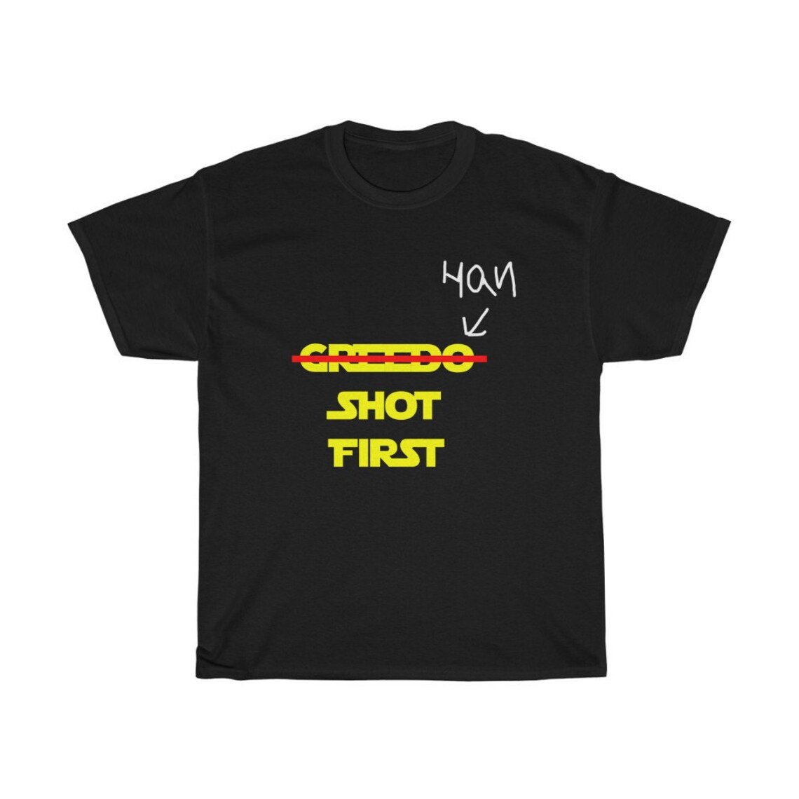 Greedo Shot First - Etsy