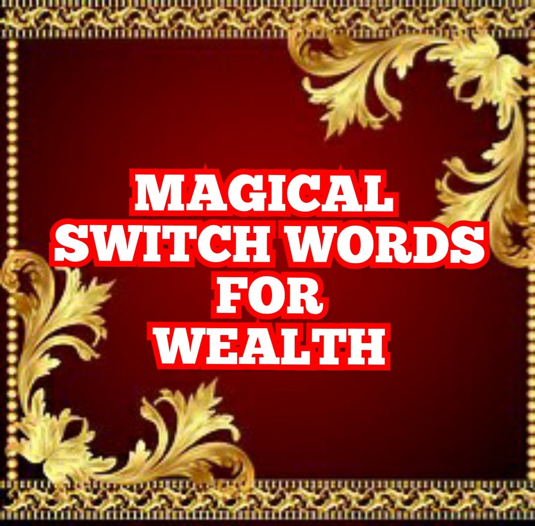Attract Money Now, Magical Switch Words for Wealth and Attract Abundance, Key Switchwords for ...