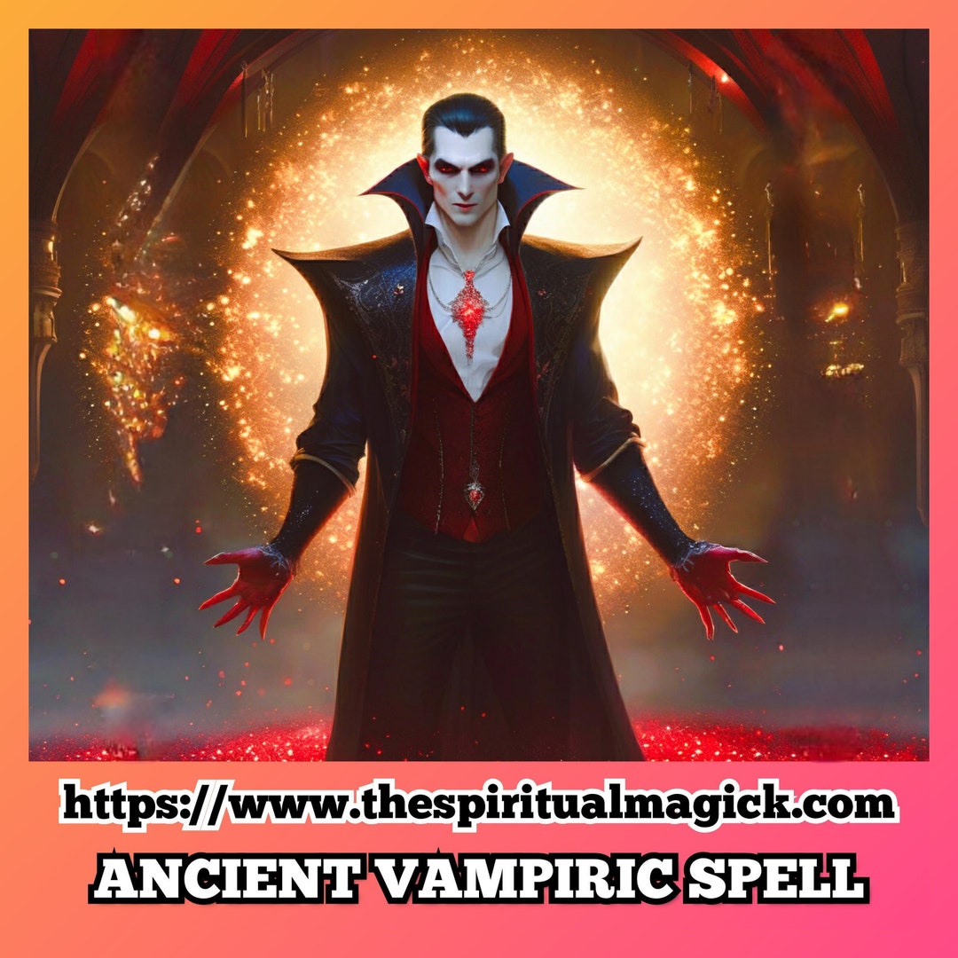 Powerful VAMPIRIC SPELL of Medieval Times,vampires,magic Occult ...