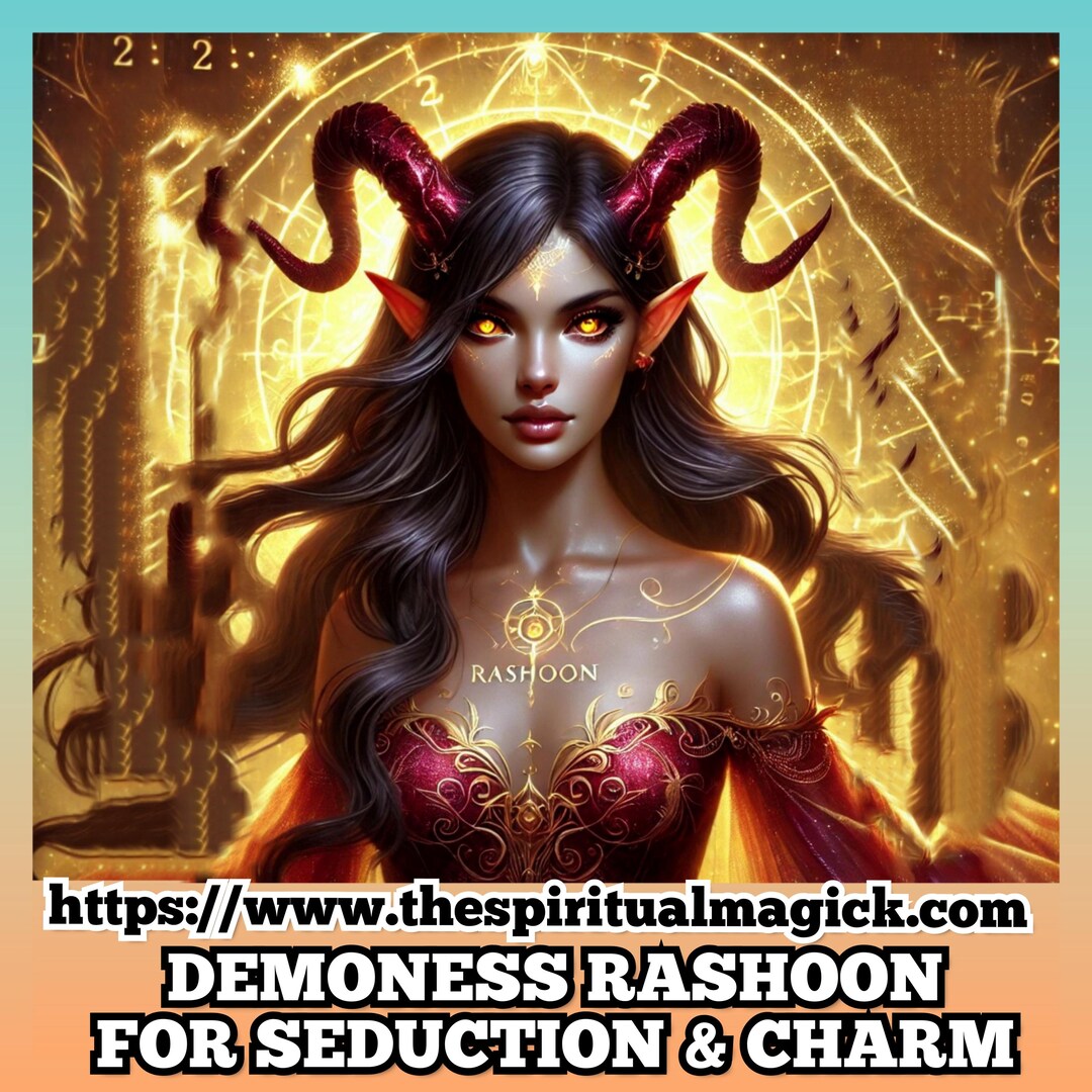 Powerful Rashoon Demoness Spirit Companion Direct Portal Binding, Demon, Sex,beauty,seduction ...