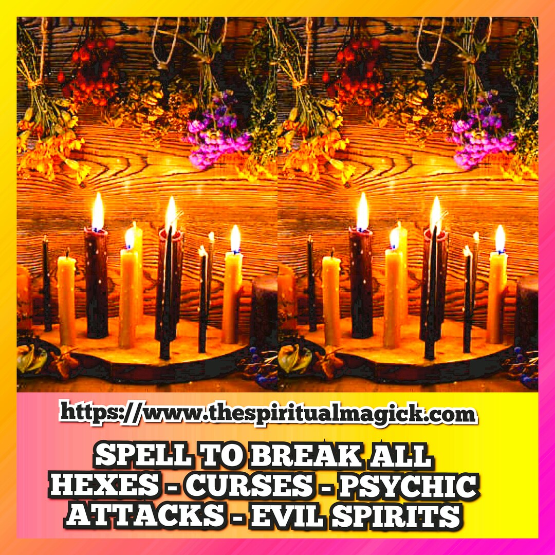 Powerful Spell to Break Hexes, Curses & Negativity - Etsy