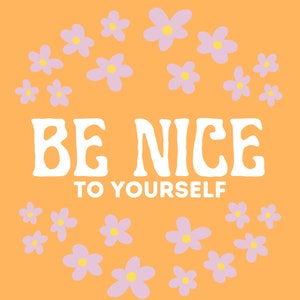 Be Nice to Yourself II - Retro Floral Art Print (digital Download) - Etsy