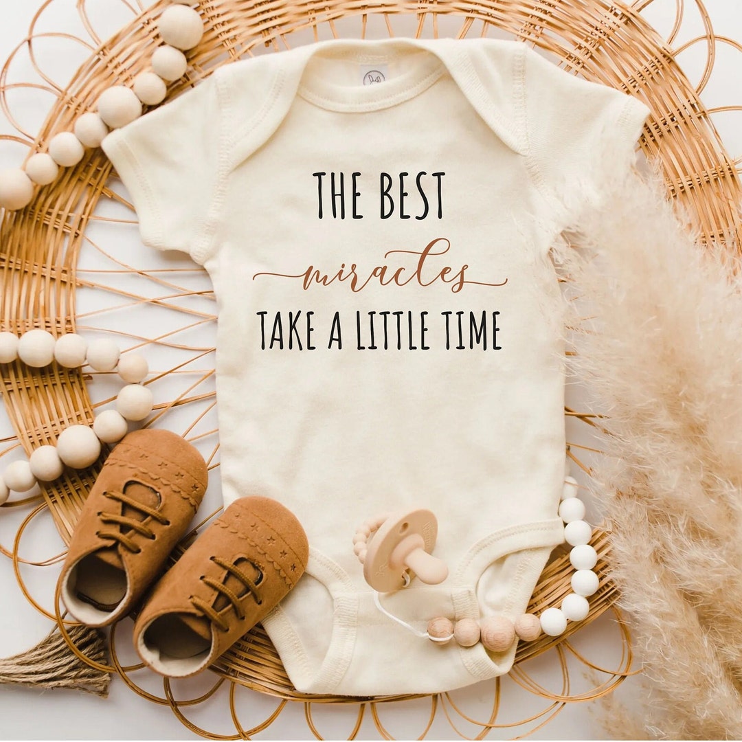 IVF Baby Bodysuit,the Best Miracles Take a Little Time Baby Clothing ...