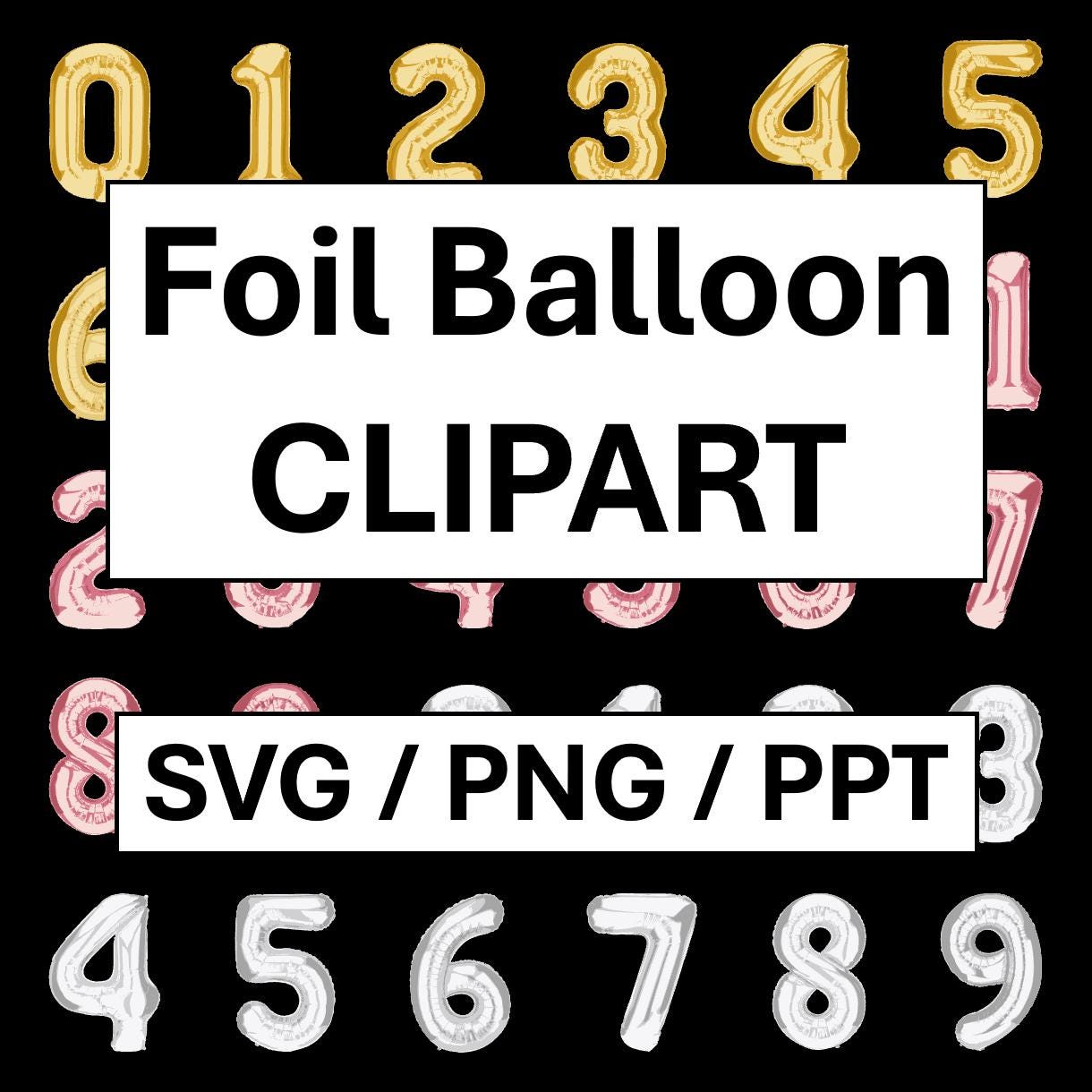 Foil Balloon Clip Art, Numbers, Metallic, Gold, Silver, Pink, PNG, SVG ...