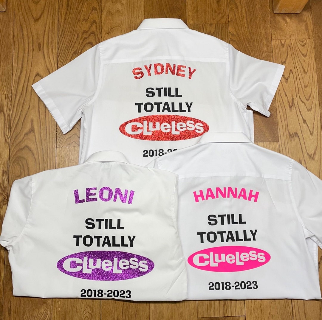 School Leavers Shirt , Clueless , Many Colours Available , Personalised ...