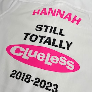 School Leavers Shirt , Clueless , Many Colours Available , Personalised ...