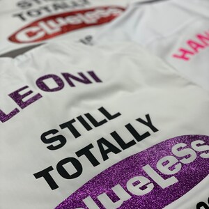 School Leavers Shirt , Clueless , Many Colours Available , Personalised ...