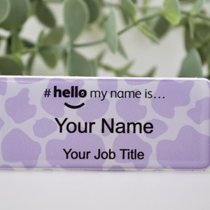 Badgemaster Resin Finish Hello My Name is Cow Print Name Badge Student ...