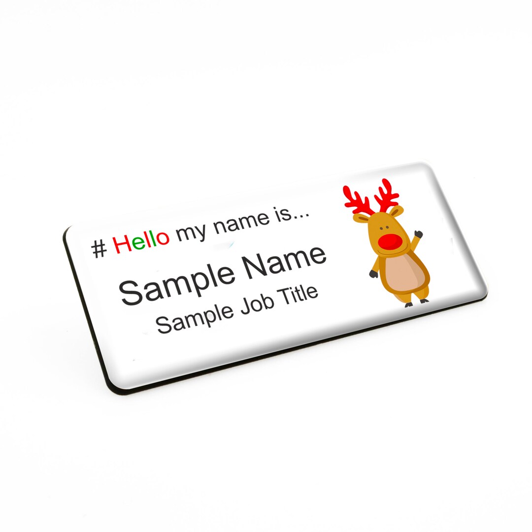 Hello My Name is Christmas Reindeer Premium Durable Staff Name Badge 76 ...