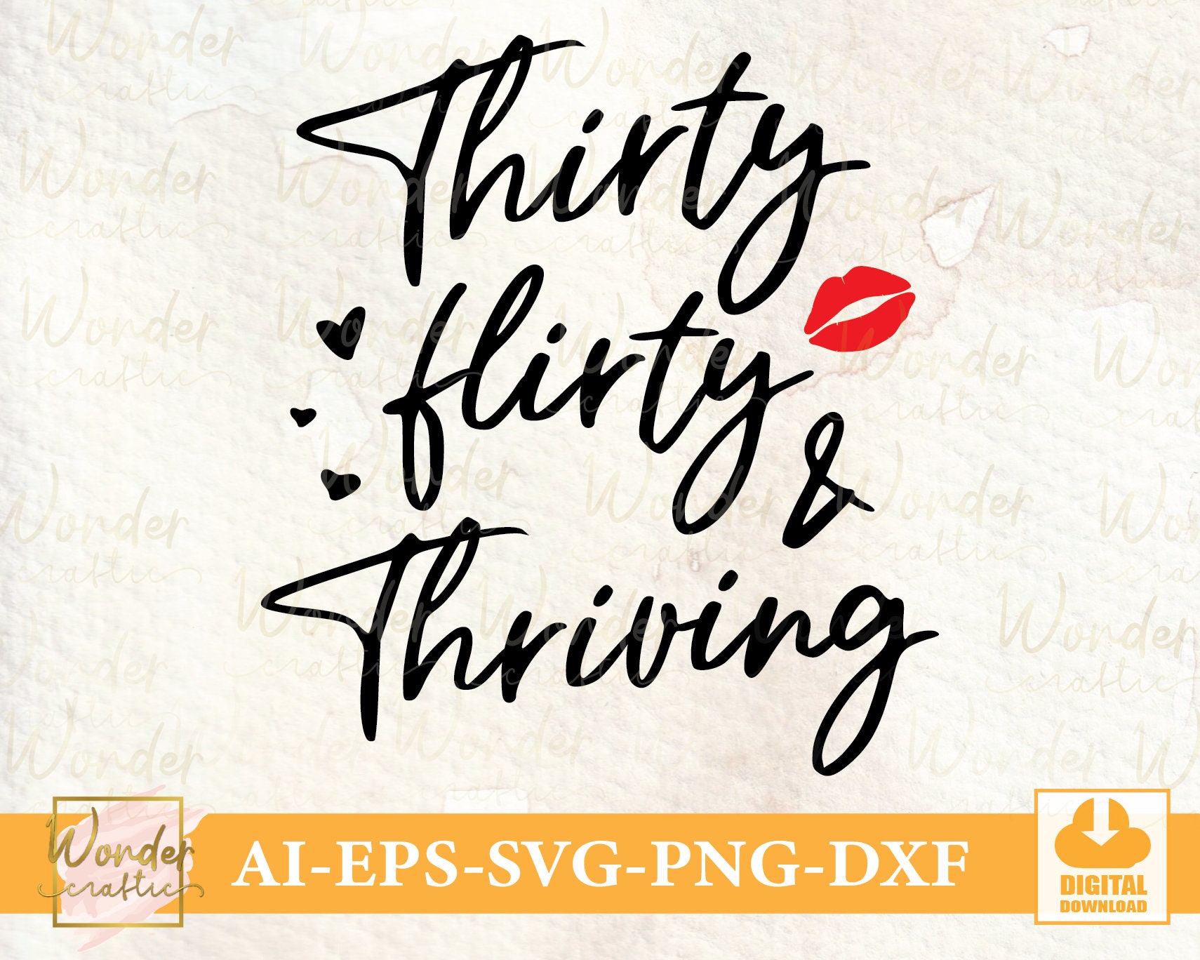 Thirty Flirty And Thriving