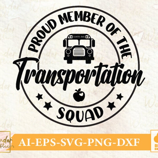 Proud Member of the Transportation Squad Svg - Etsy