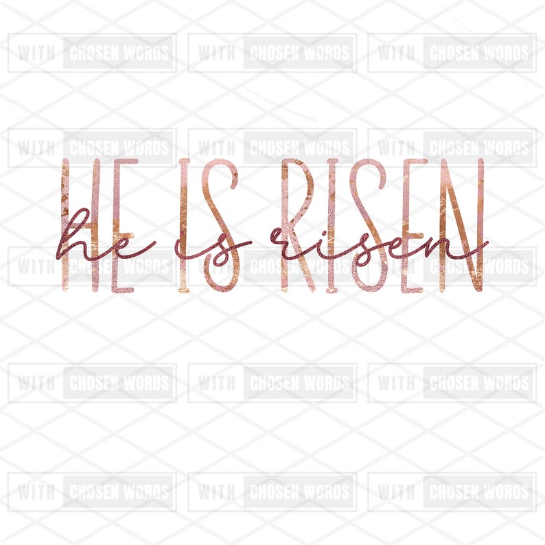 HE IS RISEN | Png | Digital Download | Easter Sublimation Digital ...