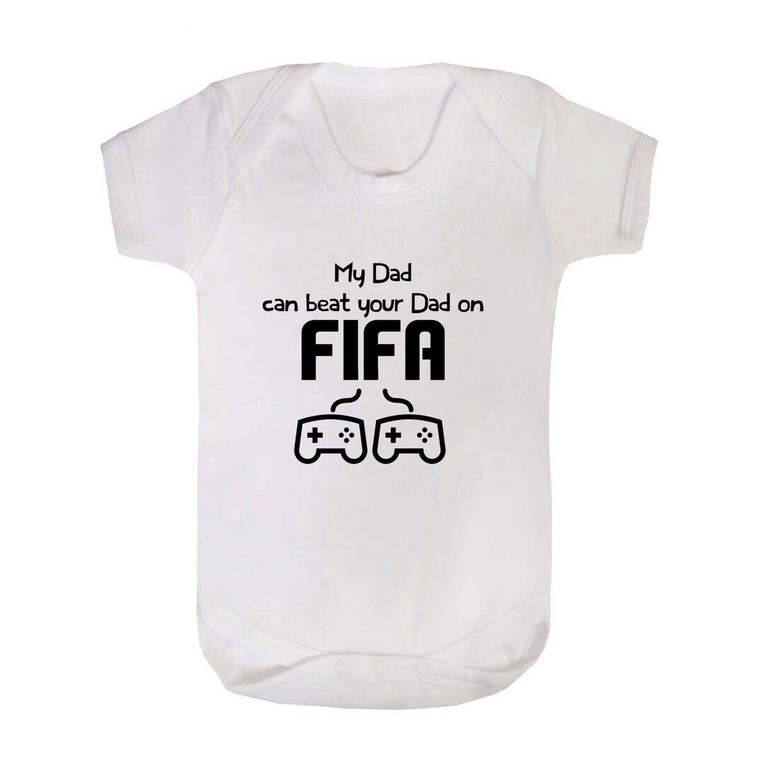 Fifa My Dad Can Beat Your Dad Gaming Babygrow - Etsy