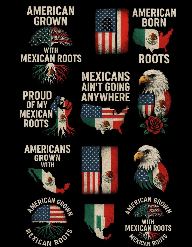 Bundle American Grown With Mexican Roots PNG, Mexican Patriotic Png ...