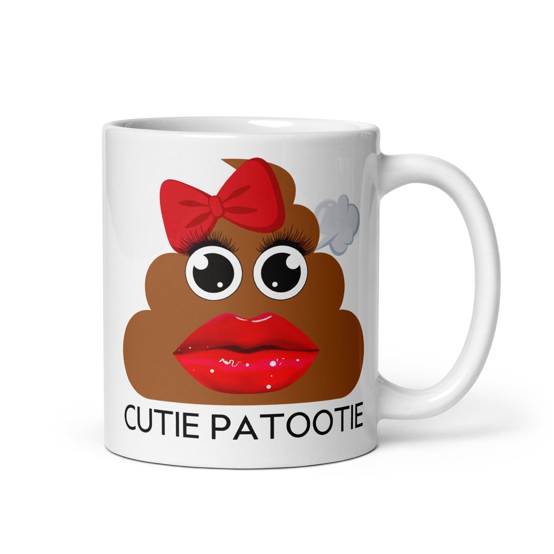 Cutie Patootie Poomoji Mug, Funny Mug, Gag Gift, Mom Gift, Sister Gift ...
