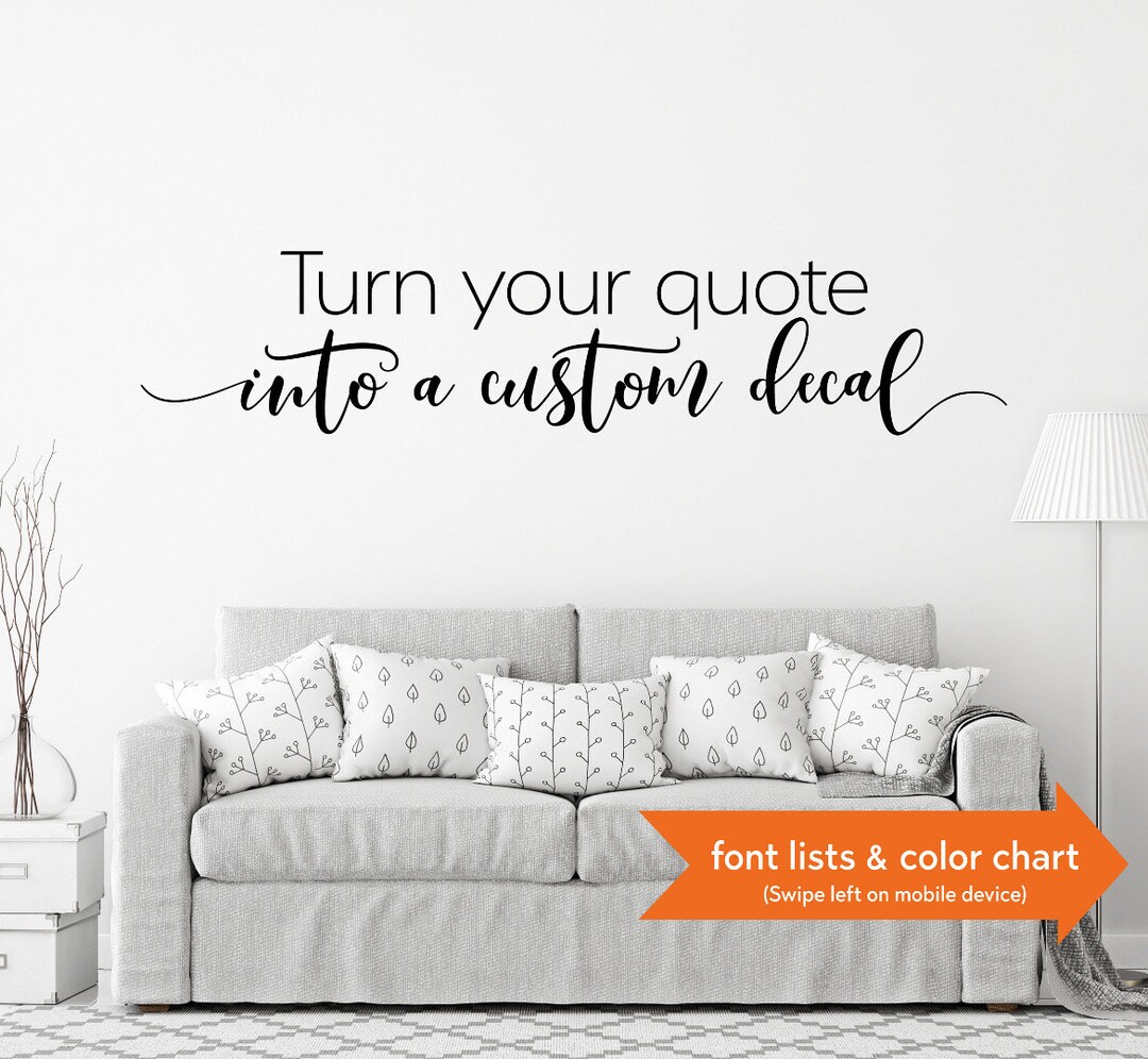 Custom Quote Decal Create Your Own Custom Decal Design Your Own Wall ...