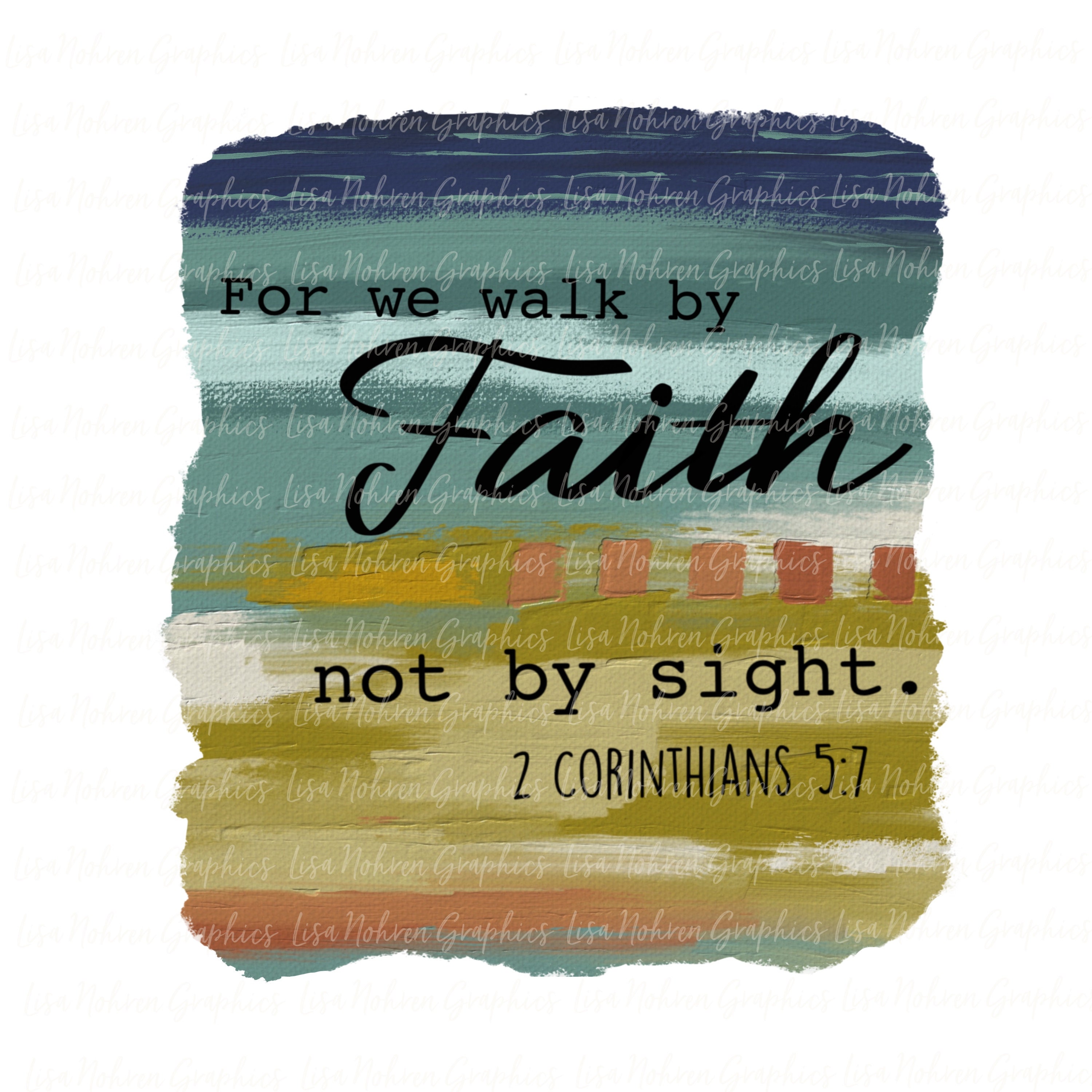 Walk by Faith PNG Christian Scripture Bible Verse Clipart Sublimation ...