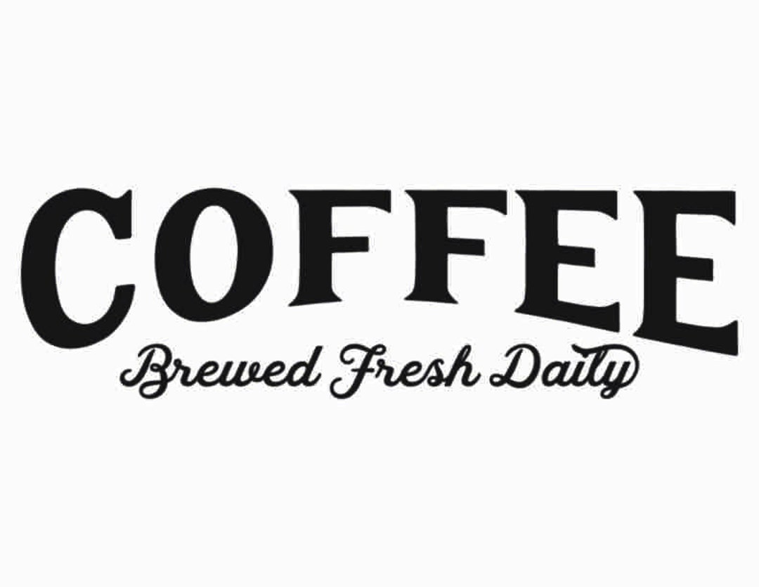Coffee SVG Coffee Fresh Brewed Daily Svg Coffee Cut File - Etsy