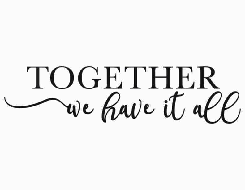 Together We Have It All SVG Together SVG Commercial Use Wedding ...