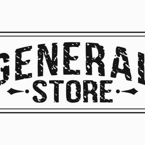 General Store SVG | Vintage Farmhouse Decor SVG | Unlimited Commercial ...