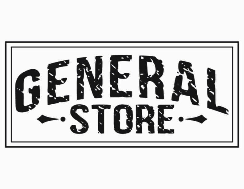 General Store SVG | Vintage Farmhouse Decor SVG | Unlimited Commercial ...