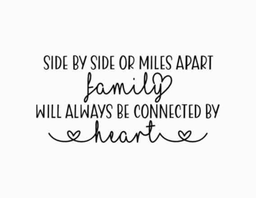 Family SVG | Side by Side or Miles Apart Sisters Will Always Be ...