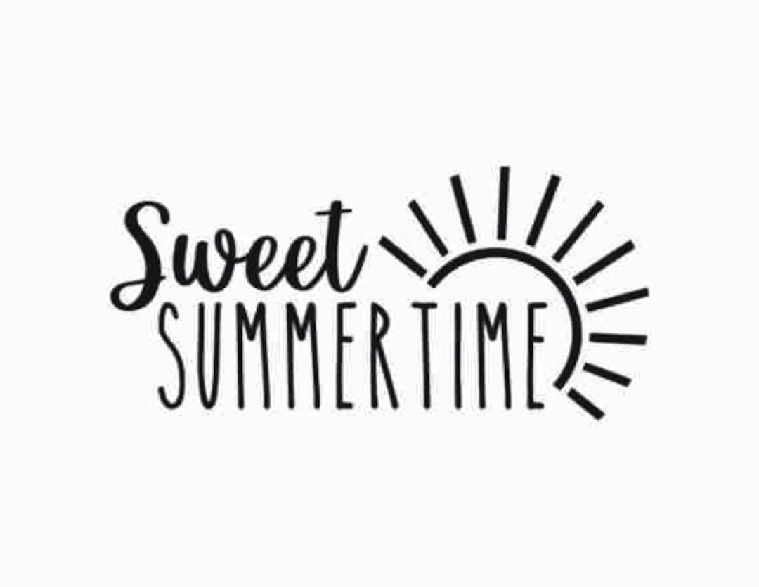 Sweet Summertime SVG | Unlimited Commercial Use License | Summer SVG ...