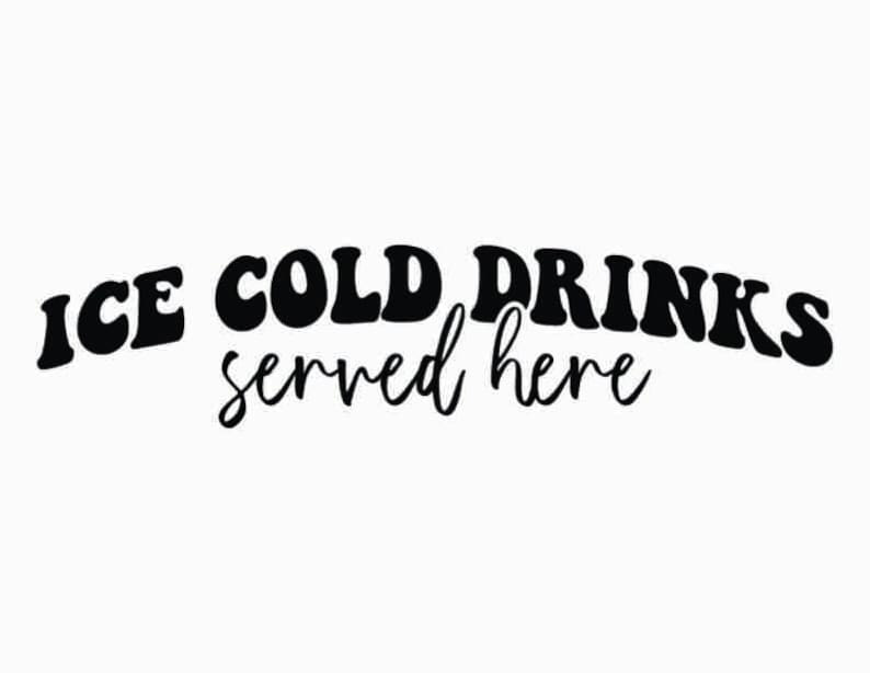 Ice Cold Drinks Svg Commercial Use Svg Jpg Png Coffee Bar Svg Cooler ... Ice Cold Drinks Svg Commercial Use Svg Jpg Png Coffee Bar Svg Cooler ...