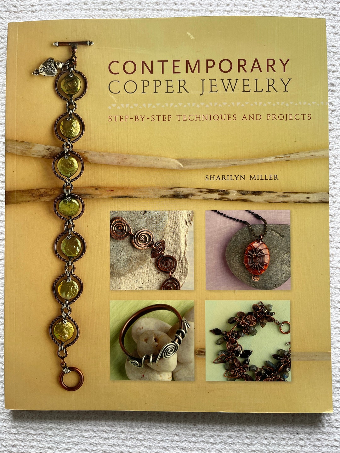 Contemporary Copper Jewelry by Sharilyn Miller, Step by Step Techniques ...
