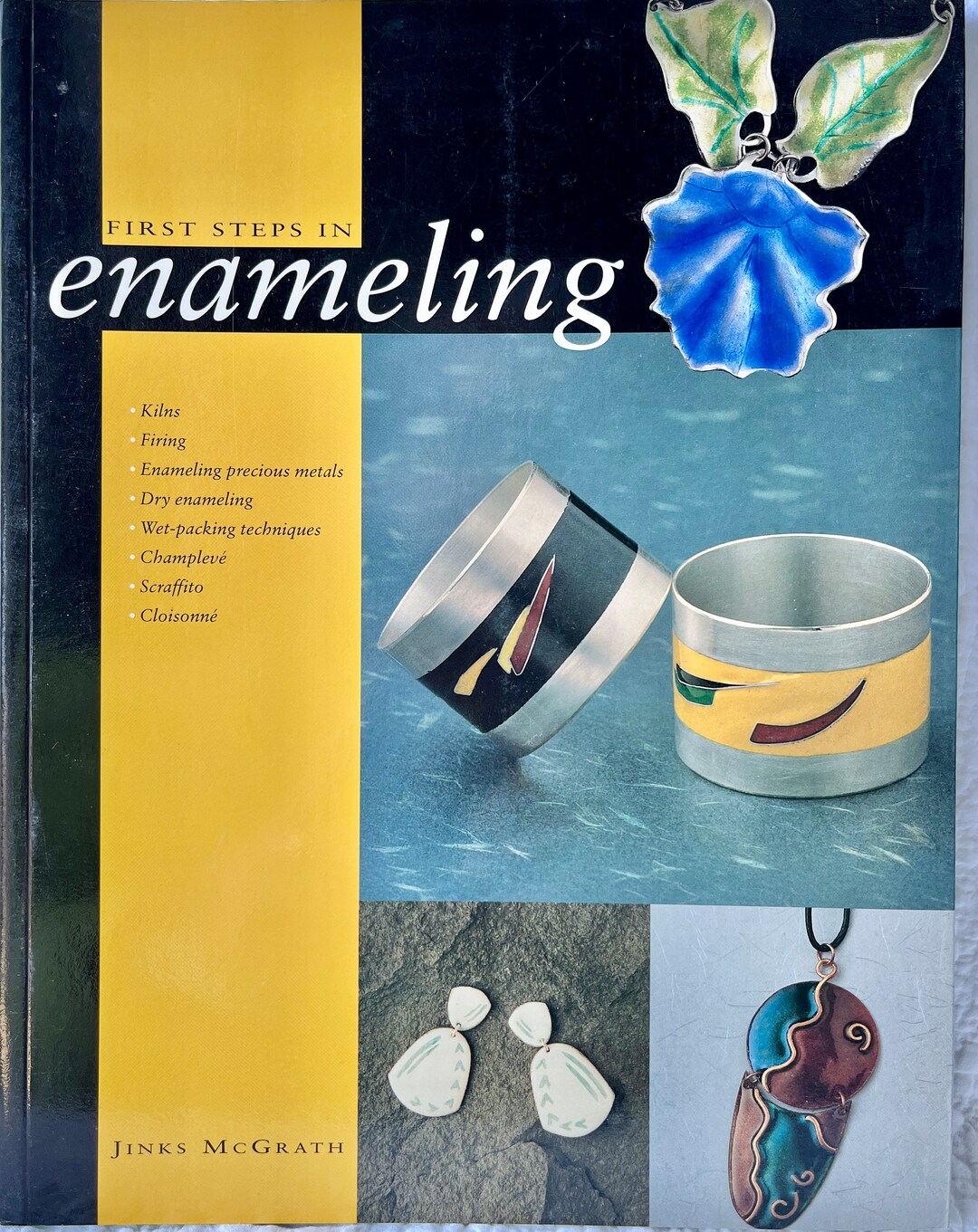 First Steps in Enameling Book, Jinks Mcgrath, How to Jewelry Book, Step ...