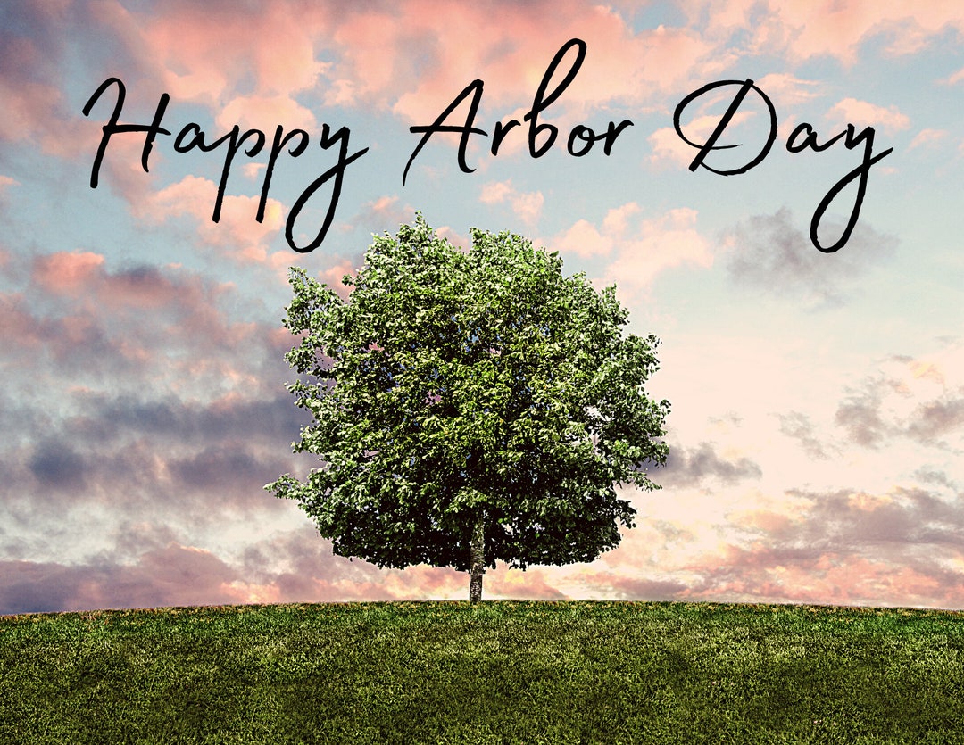 Happy Arbor Day Postcard, Save the Planet Reminder Note, Everyday is ...