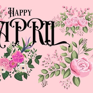 Happy April Postcard, Flower and Spring Themed Card, Collectible Months ...