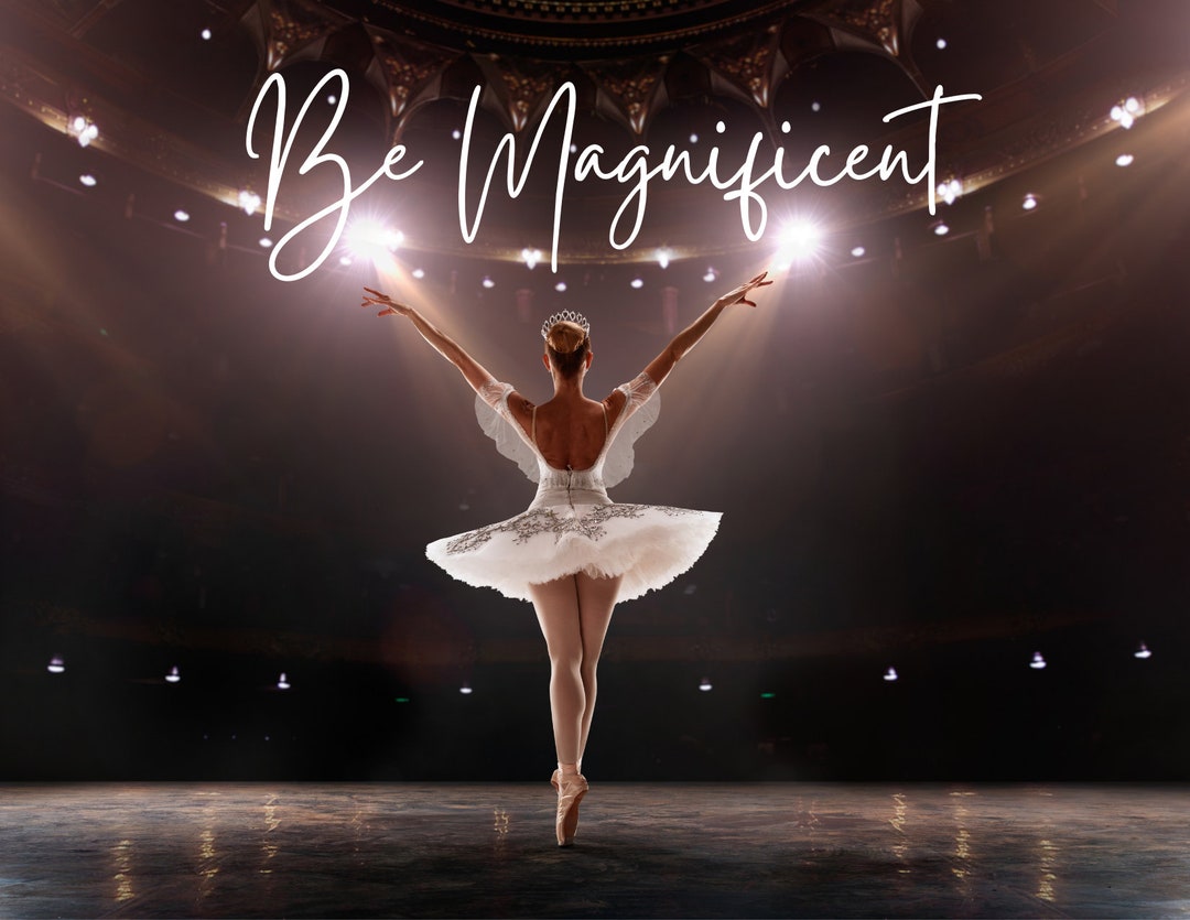 Inspirational Message Postcard Be Magnificent Ballet Dancer - Etsy