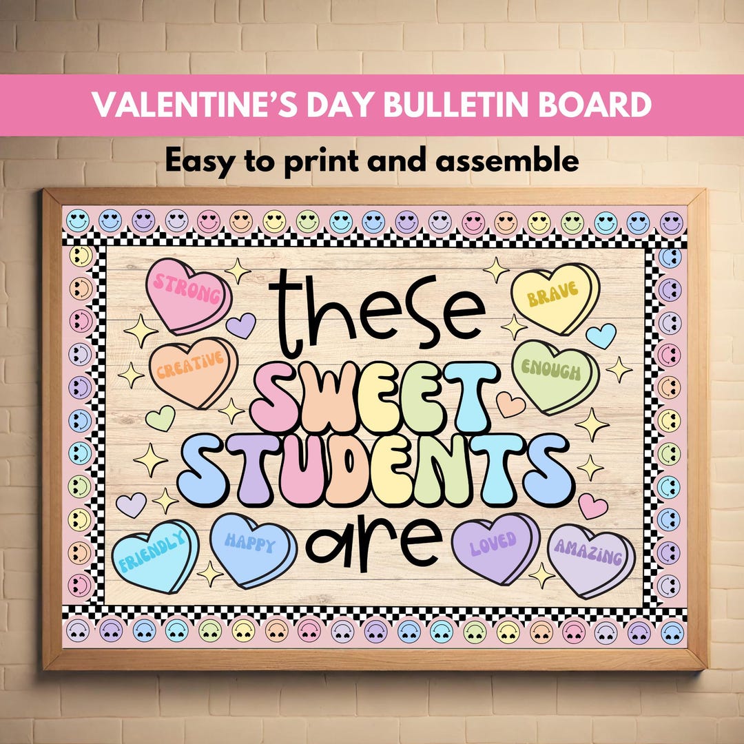Sweet Heart Candy Valentine's Day Bulletin Board Kit February Classroom ...