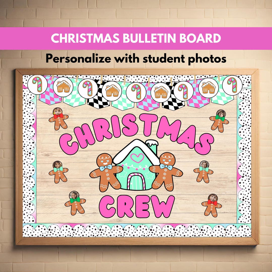 Christmas Bulletin Board December Bulletin Board Gingerbread Classroom ...