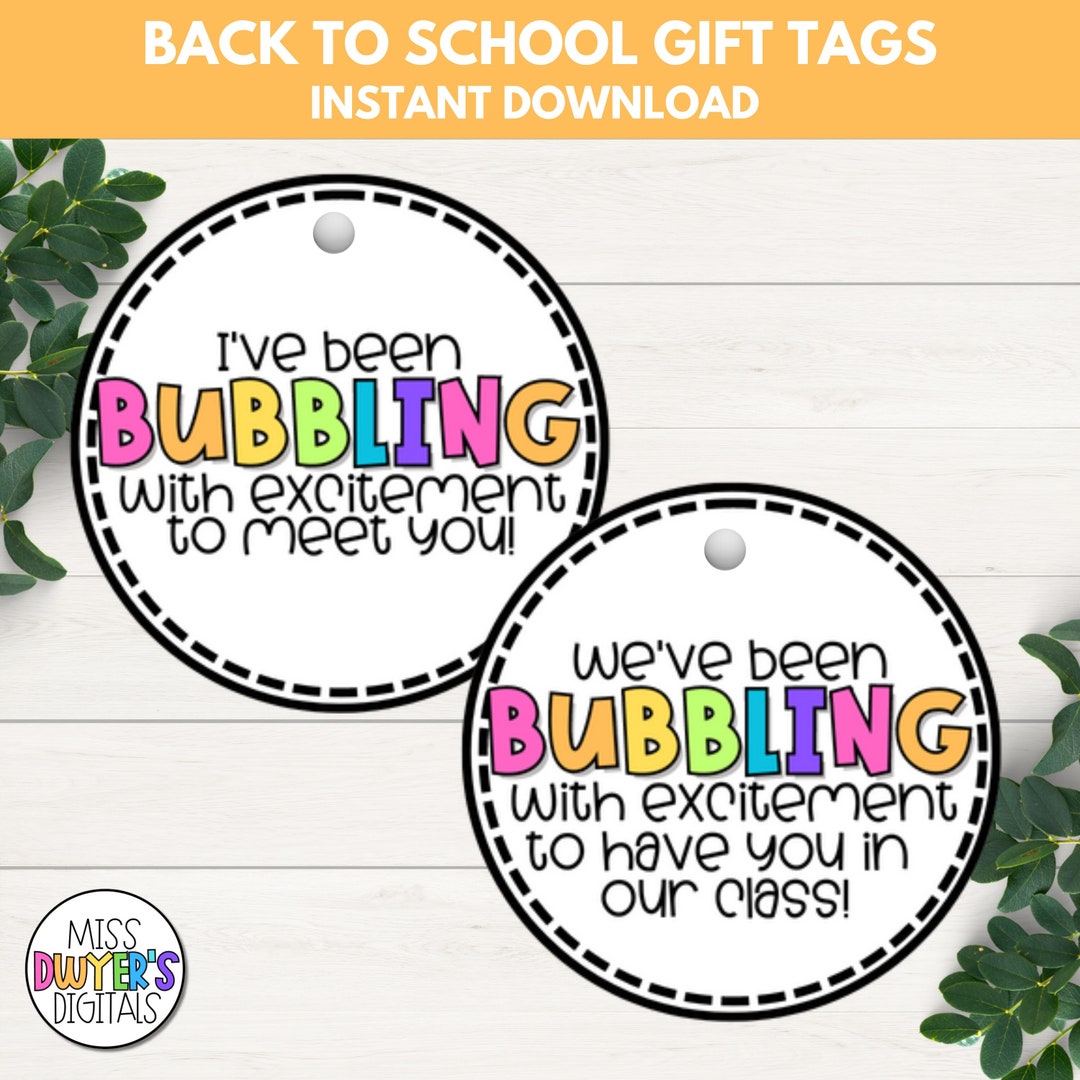 Bubbling With Excitement Gift Tag, Student Gifts From Teacher, 1st Day ...