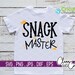 Snack Master Svg, Baby Toddler SVG, DXF, Eps, PNG High Resolution, Pdf ...
