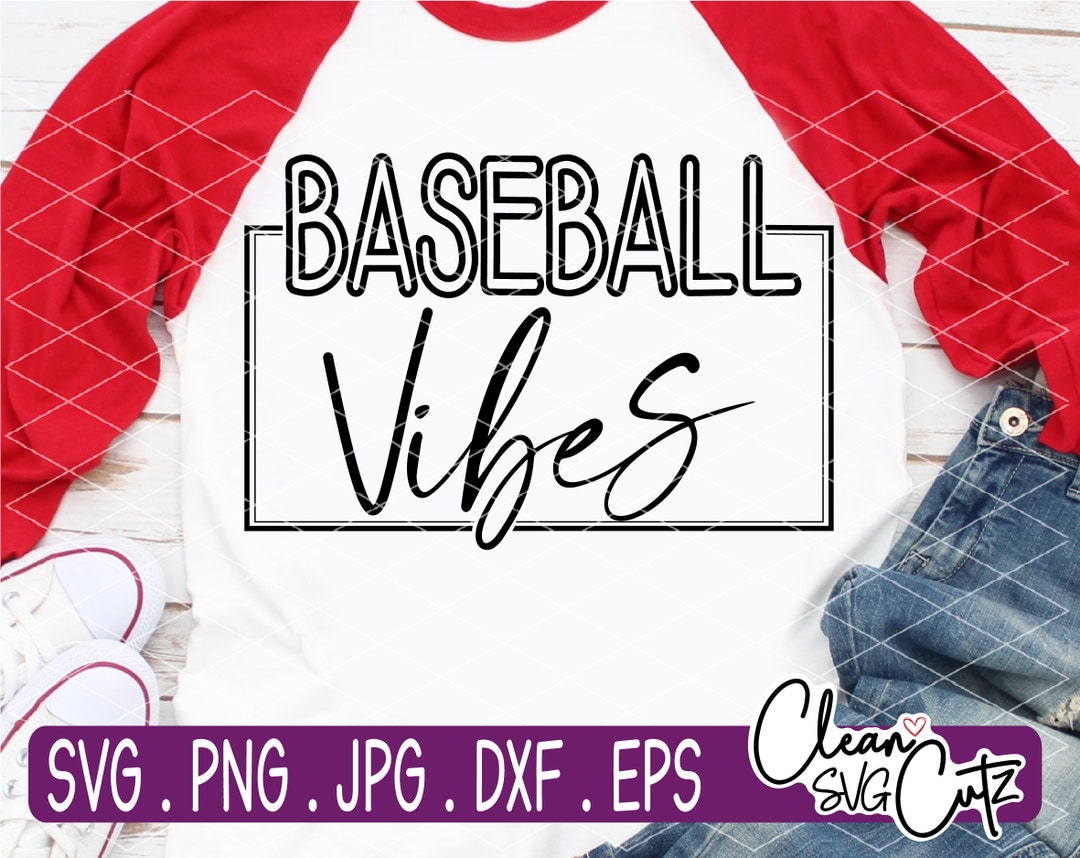 Baseball Svg, Baseball Vibes Svg, Baseball Cut File, Baseball Mom Svg ...