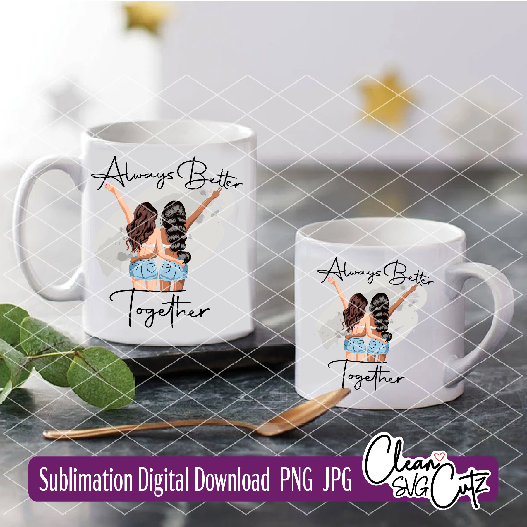 Always Better Together PNG Besties Png BFF Best Friends - Etsy