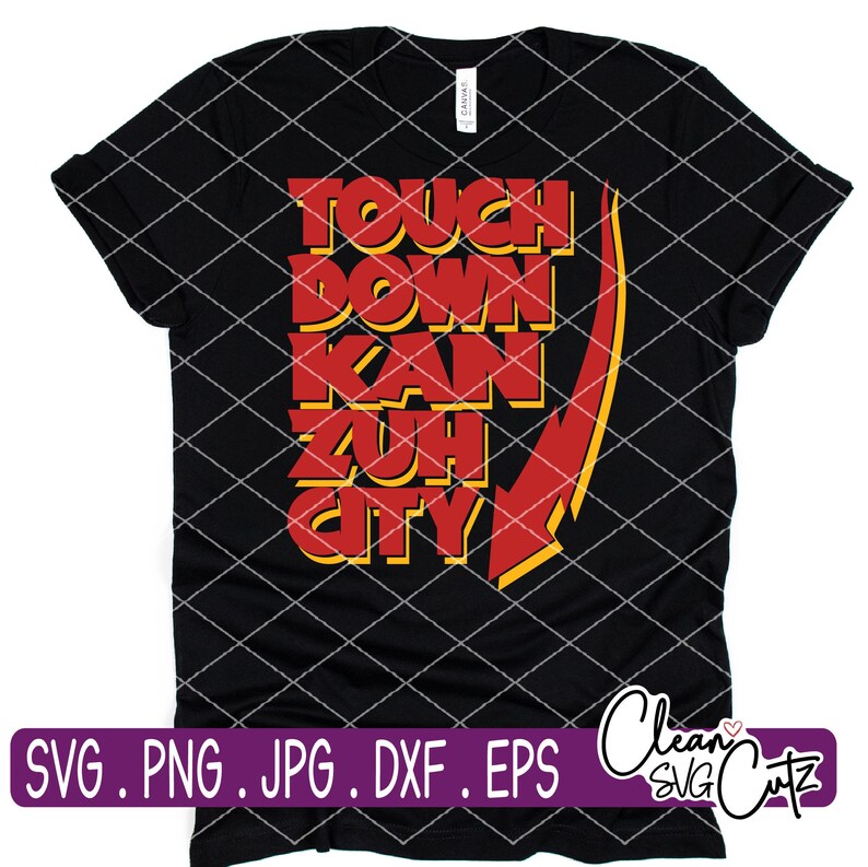 Touchdown Kan Zuh City Svg-chiefs Svg-mahomes Svg-chiefs - Etsy