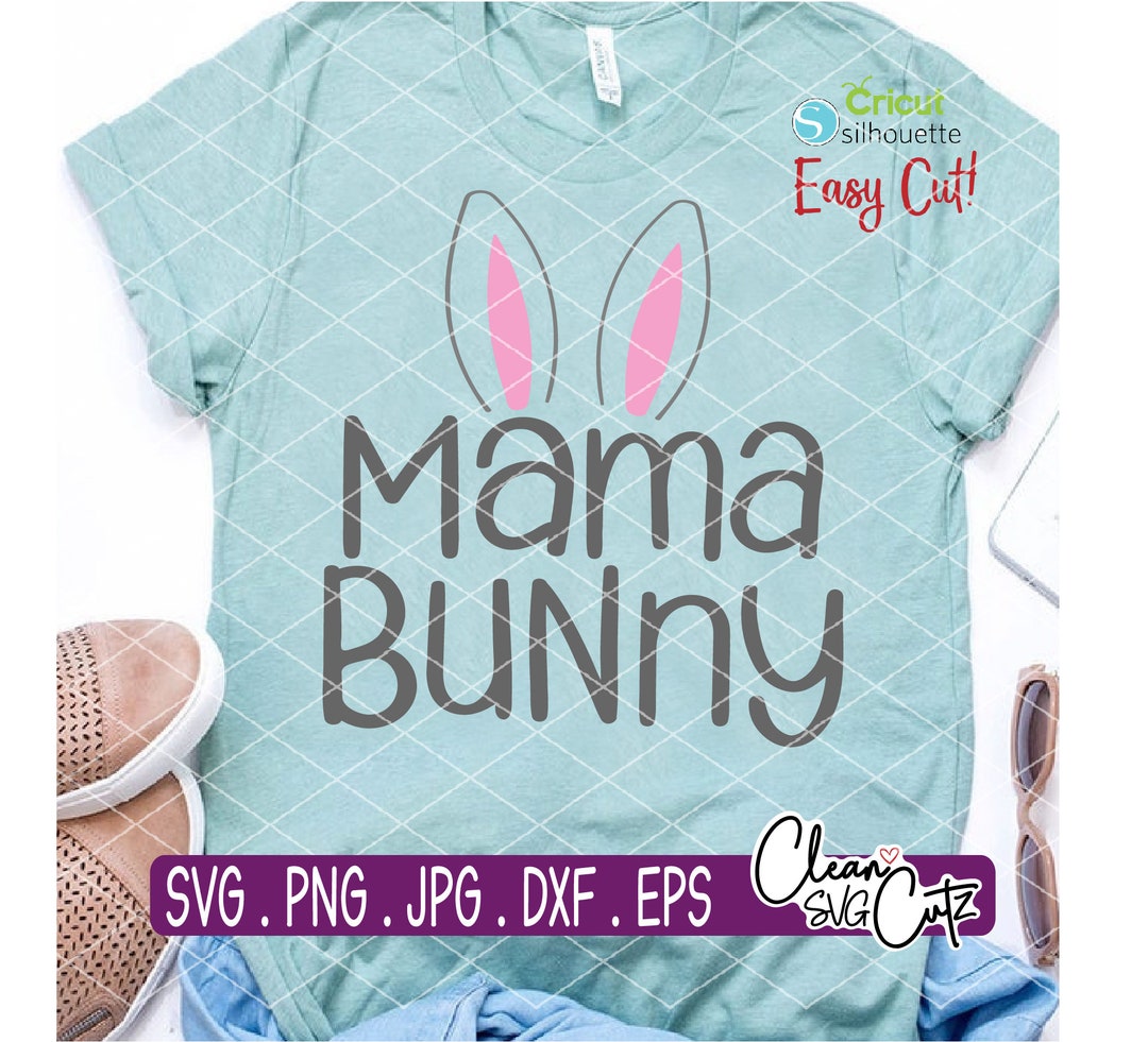 Easter Svg, Mama Bunny Svg, Mama Svg, Mama Mini Svg, Bunny Rabbit Svg ...