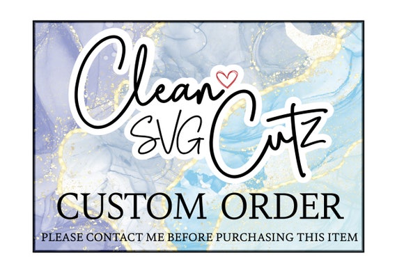 Custom SVG Cricut Custom Made to Order SVG File Custom - Etsy