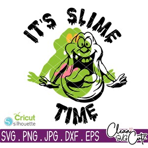Plotterdatei Its Slime Time, Slimer SVG, Layered SVG, Plotterdatei, Cricut, Plotterdatei, Cricut ...