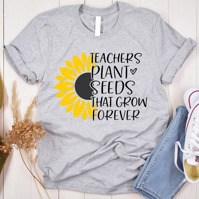 Teachers Plant Seeds That Grow Forever Shirt Back to School - Etsy